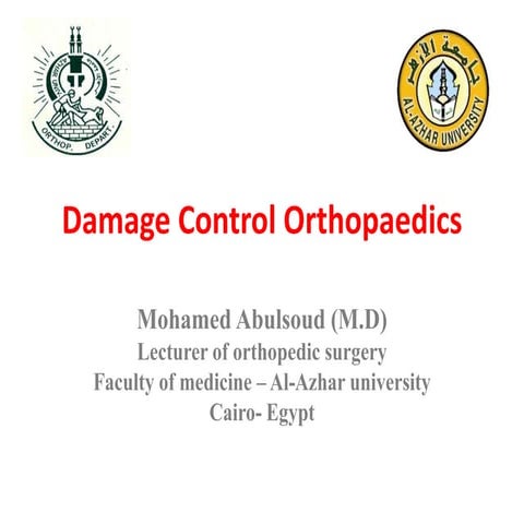 Damage control orthopaedic surgery | PPTX