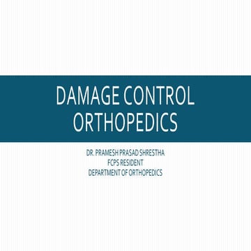 Damage control orthopedics | PPT