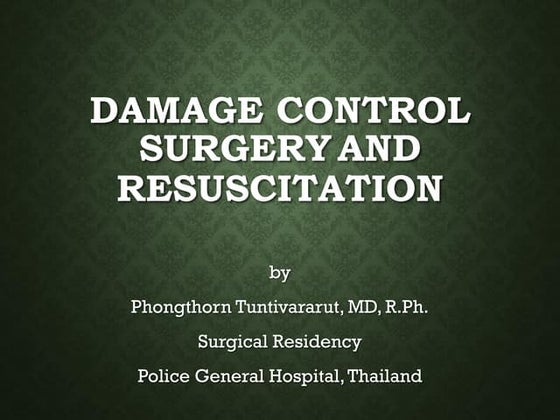 Damage control surgery | PPT