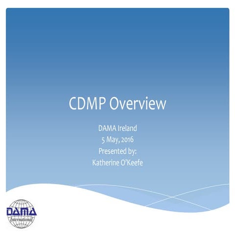 DAMA Ireland - CDMP Overview (How to become a Certified Data Management ...