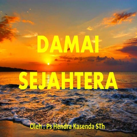 Damai sejahtera | PPTX