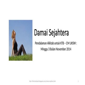 Damai Sejahtera hidup itu berharga dan harus benar | PPTX