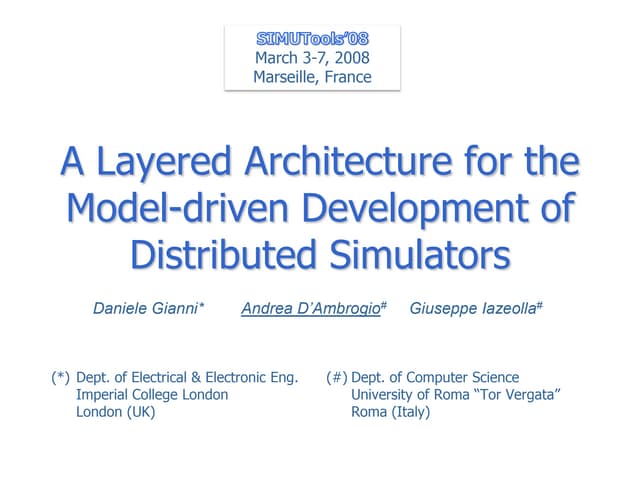 A Layered Architecture For The Model Driven Development Of Distributed Simulators Ppt