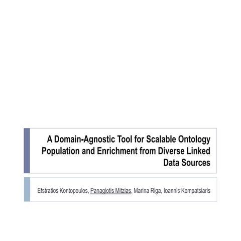 A Domain-Agnostic Tool for Scalable Ontology Population and Enrichment ...
