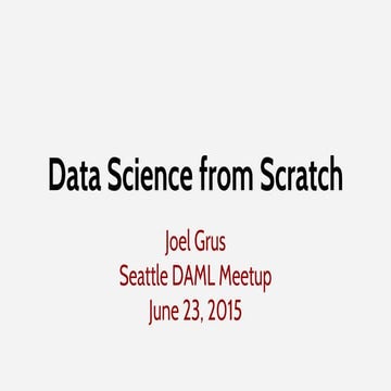 The Road to Data Science - Joel Grus, June 2015 | PPTX