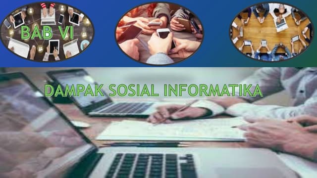 Bab 8 : Dampak Sosial Informatika | PDF