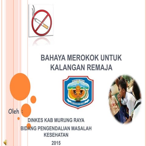 Dampak merokok bagi remaja dinkes mura | PPTX