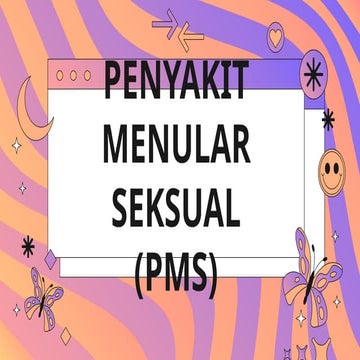 JENIS JENIS DAMPAK PENYAKIT MENULAR PMS.pptx