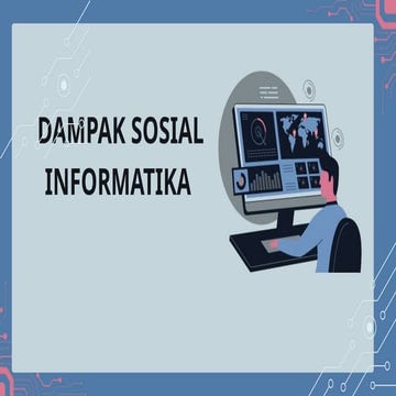 BAB Dampak SOSIAL INFORMATIKA kelas IX Kurmer | PPTX