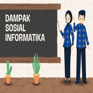 INFORMATIKA - DAMPAK SOSIAL INFORMATIKA (DSI).pdf