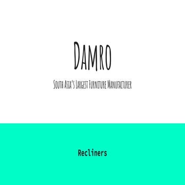 Damro south asia’s largest furniture manufacturer | PPTX