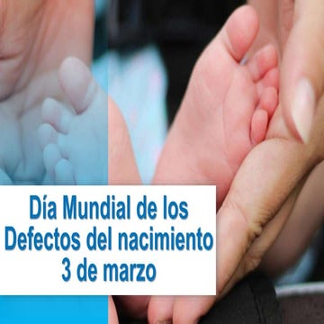Día mundial de los defectos congénitos | PPTX