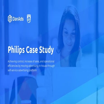 DanAds Philips case study | PPT