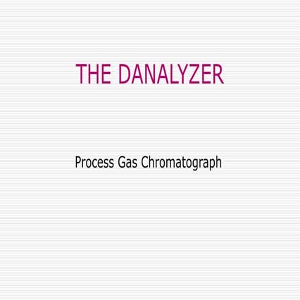 Analyzer in the Oil & Gas Industry .PPT