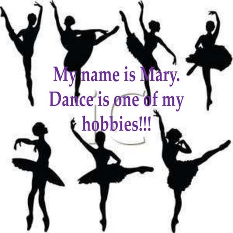Dance is one of my hobbies! | PPTX