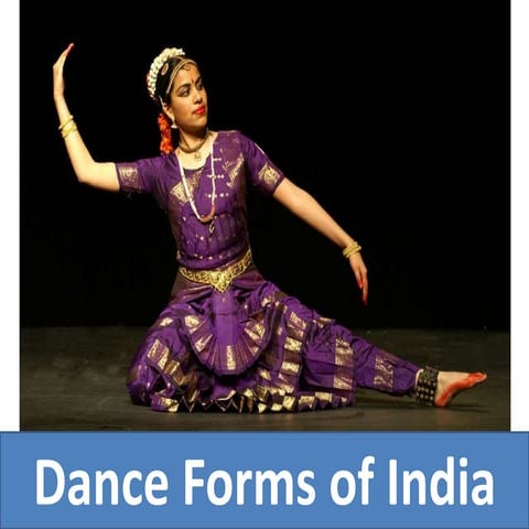Dance Forms Of India | PPTX