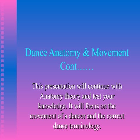 Dance Anatomy Continued | PPT