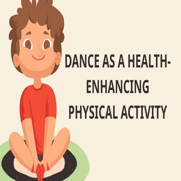 dance as a health-enhancing physical activity.pptx