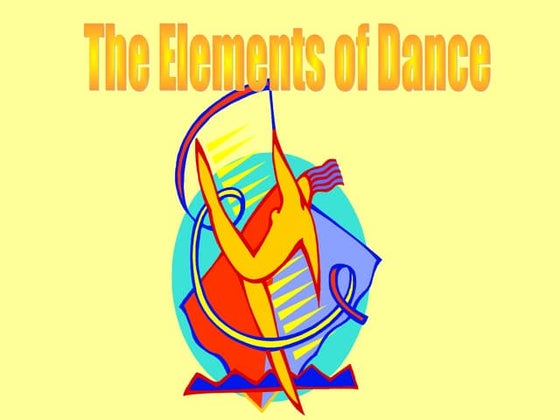 Physical Education Grade 12 HUMMS - Elements of Dance | PPT