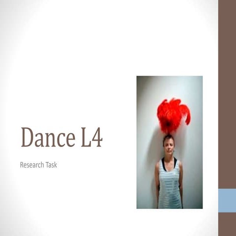 Dance L4 research task | PPTX