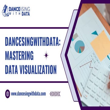 DanceSingWithData: Mastering Data Visualization | PPT