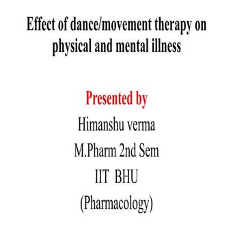 Dance therapy on movement and memory disorders | PPTX