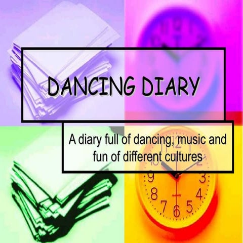Dancing diary | PPT