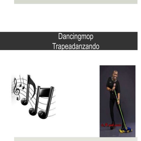 Dancingmop | PPTX