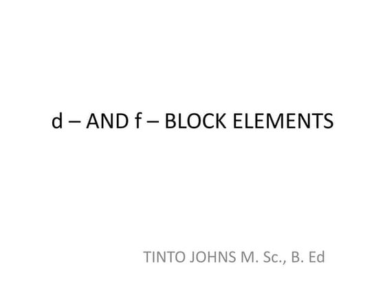 Class 12 The d-and f-Block Elements.pptx | Chemistry | Science