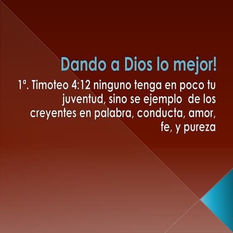 Dando a Dios lo mejor! | PPTX
