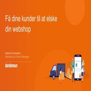 DanDomain | Få dine kunder til at elske din B2B webshop | PPTX