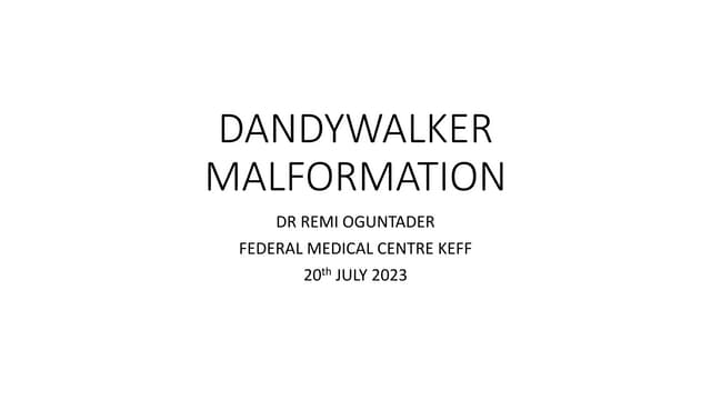 Dandy Walker syndrome | PPTX | Pregnancy | Reproductive Health