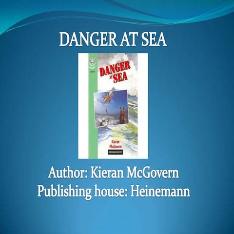 Danger at sea | PPTX