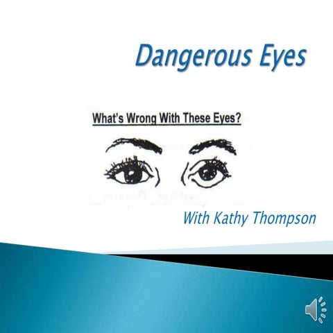 Dangerous Eyes | PPTX | Celebrity Families | Pop Culture