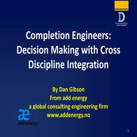 Completion Decision Making with Cross Discipline Integration | PPTX