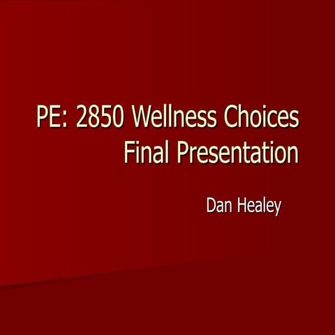 Dan Healey Final Presentation | PPT