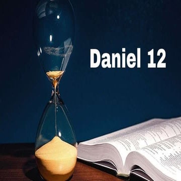 Daniel Capítulo 12 Interpretação Urias Smith | PPTX
