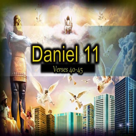 Daniel 11: 40-45 | PPTX