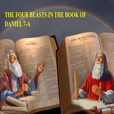 DANIEL_7-A_THE_4_BEASTS ppt, pdf, education | PPTX