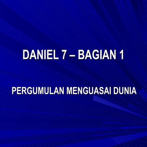 Daniel 7 – bagian 1 | PPT