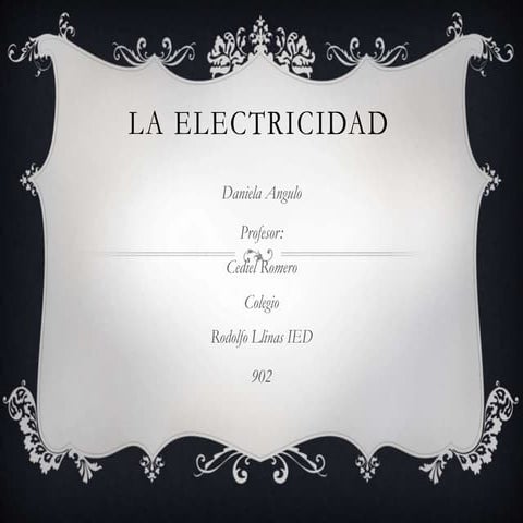 Daniela angulo la electricidad | PPTX