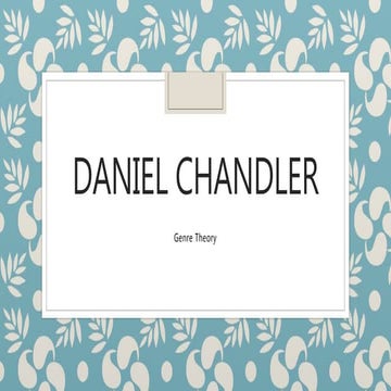 Daniel chandler | PPT