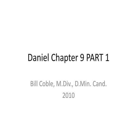 Daniel chapter 9 Pt. 1 | PPTX