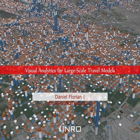 Visual Analytics for Large Scale Travel Models | PPTX