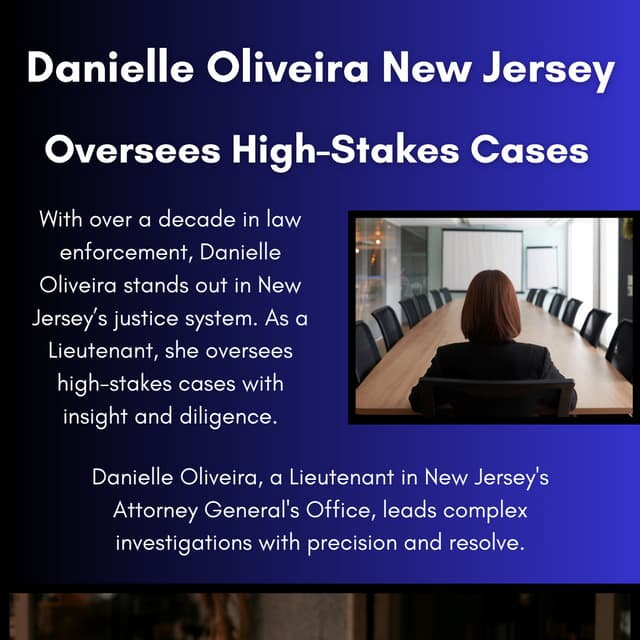 Danielle Oliveira New Jersey - Oversees High-Stakes Cases | PDF