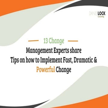 Change Management Experts Share their 3 tips on implementing fast ...