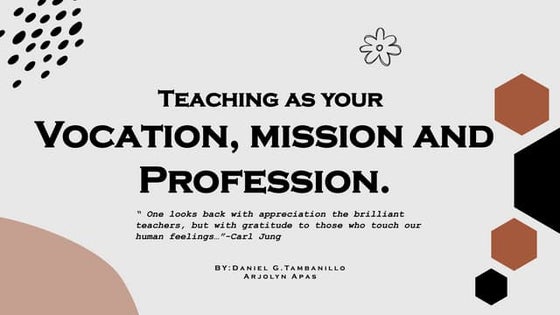 Teaching as your vocation, mission and profession | PPTX | Professional School | Postgraduate ...
