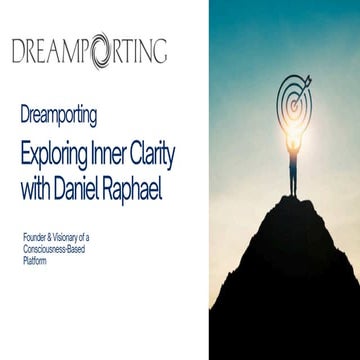 Daniel Raphael: The Mind Behind Dreamporting Reviews & Teachings | PDF