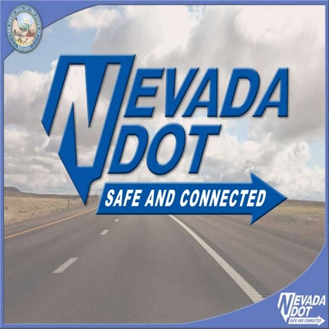 Nevada DOT: Safe and Connected | PPT