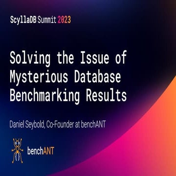 Solving the Issue of Mysterious Database Benchmarking Results | PPT